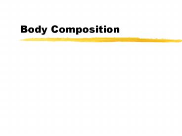 Body Composition presentation | free to view
