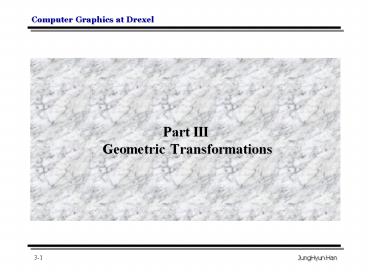 PPT – Part III Geometric Transformations PowerPoint presentation | free ...