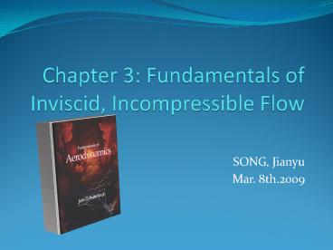 Chapter 3: Fundamentals of Inviscid, Incompressible Flow presentation ...