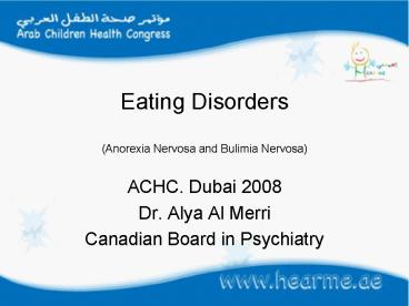 PPT – Eating Disorders Anorexia Nervosa and Bulimia Nervosa PowerPoint ...