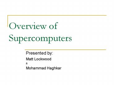 PPT – Overview of Supercomputers PowerPoint presentation | free to view ...