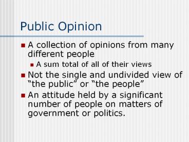 PPT – Public Opinion PowerPoint presentation | free to download - id ...