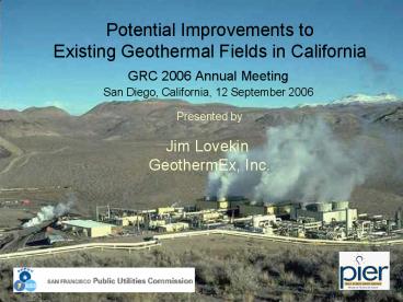 Potential Improvements to Existing Geothermal Fields in California ...