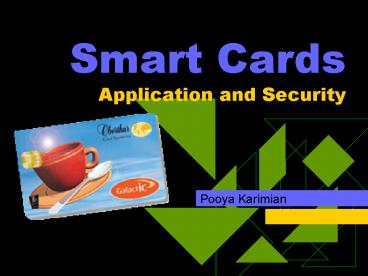 Smart Cards Application and Security presentation | free to view