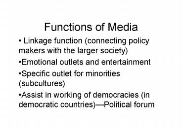 Functions of Media presentation | free to view