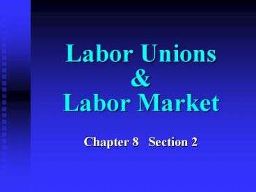 Labor Unions presentation | free to view