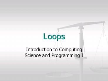 PPT – Loops PowerPoint presentation | free to download - id: affc5-YzA5N