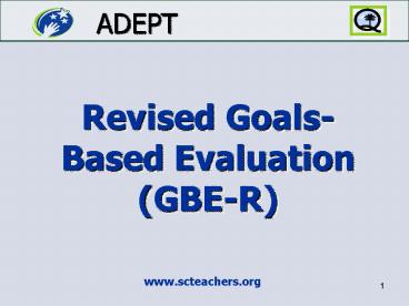Revised GoalsBased Evaluation GBER presentation | free to view