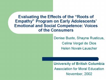 PPT – Evaluating the Effects of the Roots of Empathy Program on Early ...