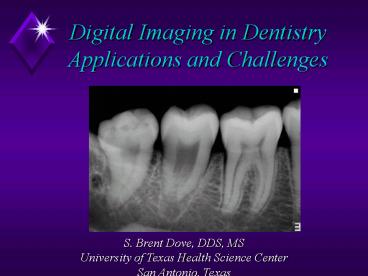 Digital Imaging in Dentistry Applications and Challenges presentation ...