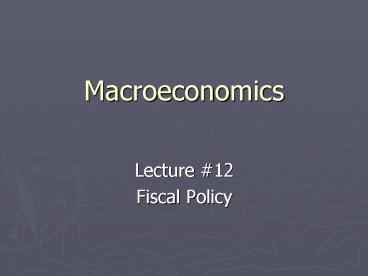 PPT – Macroeconomics PowerPoint presentation | free to view - id: b1925 ...