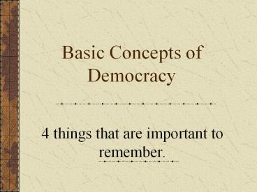 Basic Concepts of Democracy presentation | free to view