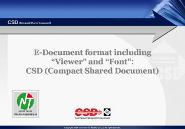EDocument format including Viewer and Font: CSD Compact Shared Document ...