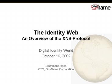 PPT – The Identity Web An Overview of the XNS Protocol PowerPoint ...