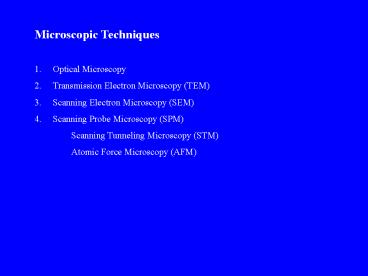 Microscopic Techniques presentation | free to view
