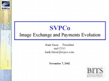 PPT – SVPCo Image Exchange and Payments Evolution PowerPoint ...