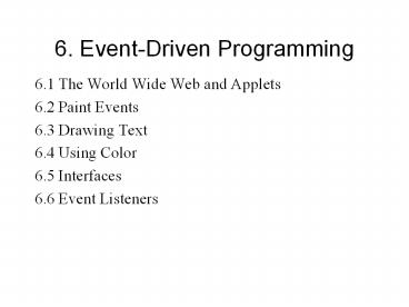 PPT – 6. Event-Driven Programming PowerPoint presentation | free to ...