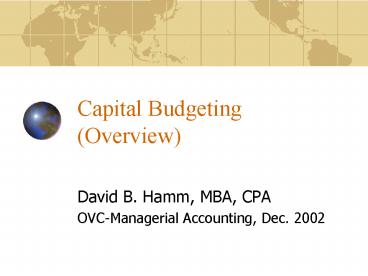 PPT – Capital Budgeting Overview PowerPoint presentation | free to ...