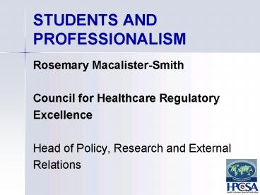 STUDENTS AND PROFESSIONALISM presentation | free to view