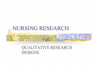 NURSING RESEARCH presentation | free to view