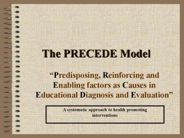 The PRECEDE Model presentation | free to view