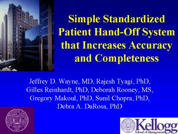 Simple Standardized Patient HandOff System that Increases Accuracy and ...