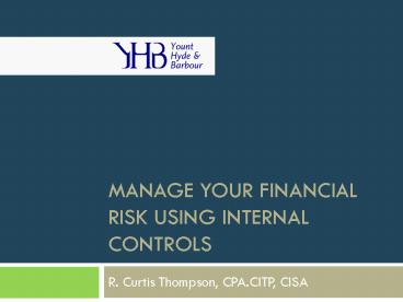 PPT – Manage your financial risk using internal controls PowerPoint ...