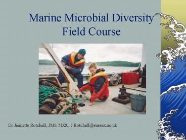 Marine Microbial Diversity Field Course presentation | free to view