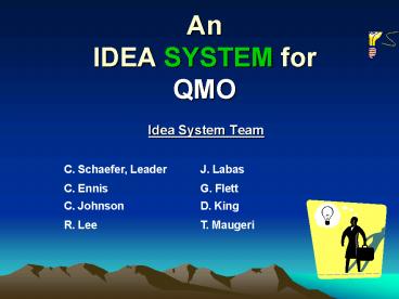 PPT – An IDEA SYSTEM for QMO PowerPoint presentation | free to view ...
