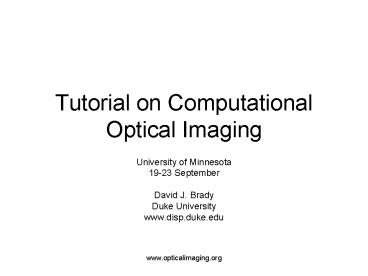 PPT – Tutorial on Computational Optical Imaging PowerPoint presentation ...