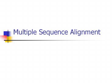 PPT – Multiple Sequence Alignment PowerPoint presentation | free to ...
