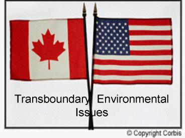 Transboundary Environmental Issues presentation | free to view