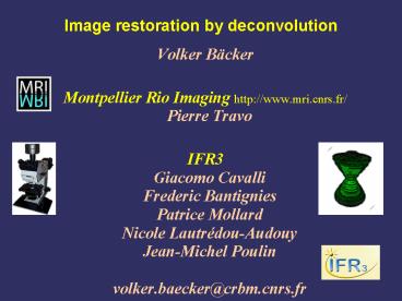 PPT – Image restoration by deconvolution PowerPoint presentation | free ...