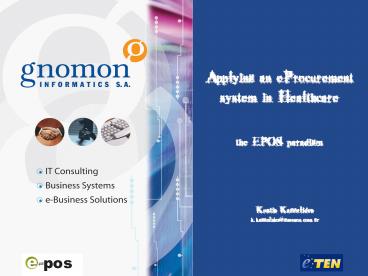 PPT – Applying an eProcurement system in Healthcare the EPOS paradigm ...