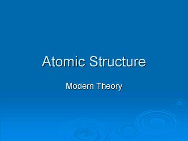 Atomic Structure presentation | free to view