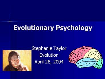 Evolutionary Psychology presentation | free to view