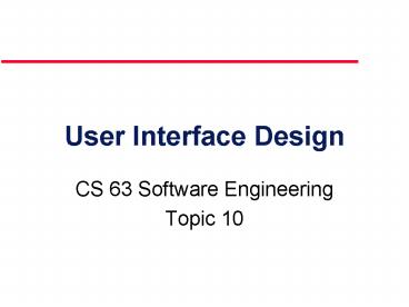 PPT – User Interface Design PowerPoint presentation | free to view - id ...