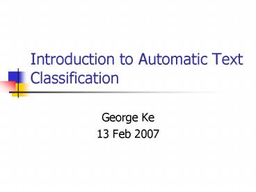 Introduction to Automatic Text Classification presentation | free to view