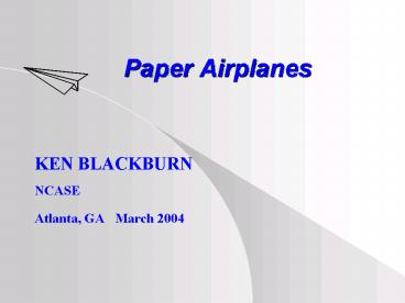 PPT – Paper Airplanes PowerPoint presentation | free to view - id ...
