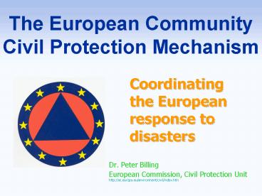 The European Community Civil Protection Mechanism presentation | free ...