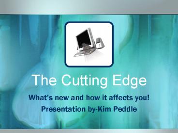 The Cutting Edge presentation | free to view