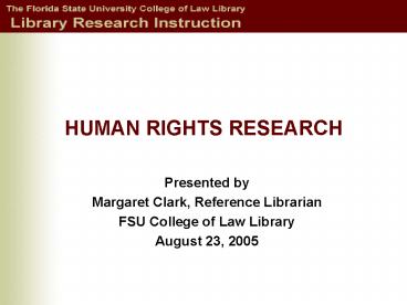 PPT – HUMAN RIGHTS RESEARCH PowerPoint presentation | free to view - id ...