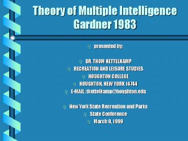 Theory of Multiple Intelligence Gardner 1983 presentation | free to view