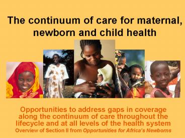 The continuum of care for maternal, newborn and child health ...