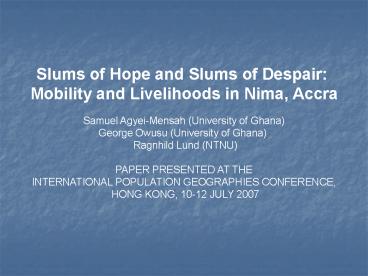 Slums of Hope and Slums of Despair: presentation | free to view