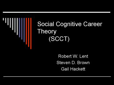 Social Cognitive Career Theory SCCT presentation | free to view