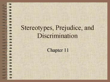 Stereotypes, Prejudice, and Discrimination presentation | free to view
