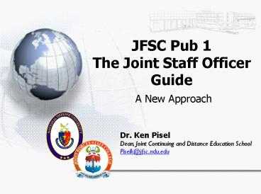 JFSC Pub 1 The Joint Staff Officer Guide presentation | free to view