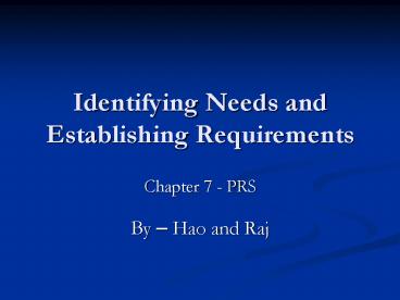 Identifying Needs and Establishing Requirements presentation | free to ...