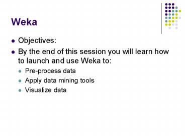Weka presentation | free to view